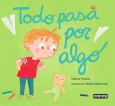Todo Pasa por Algo de Sandra Alonso en PDF, eBook y Audiolibro
